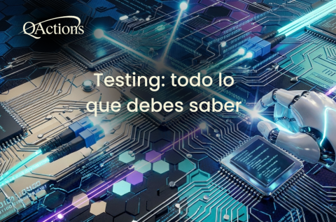 Ciclo completo de pruebas de software: Testing y QA/QC (Guía 2026 ...